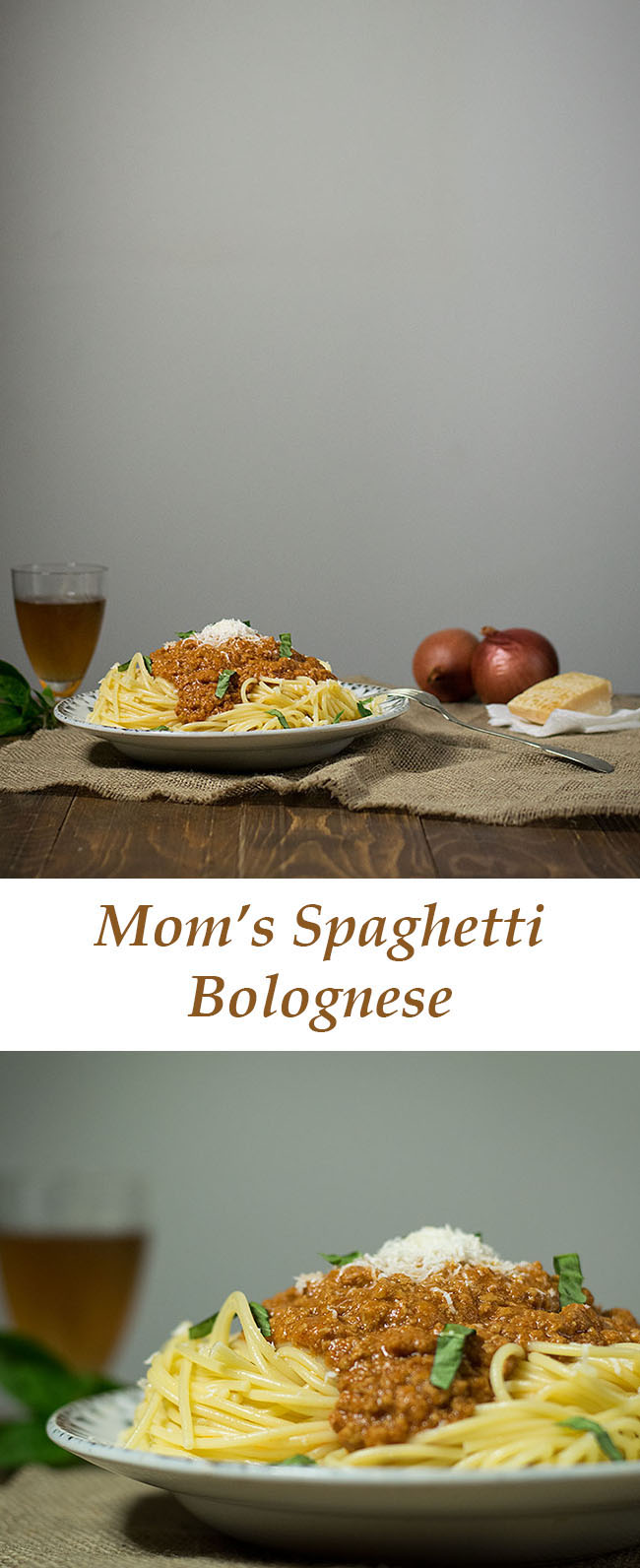 Mom’s spaghetti Bolognese